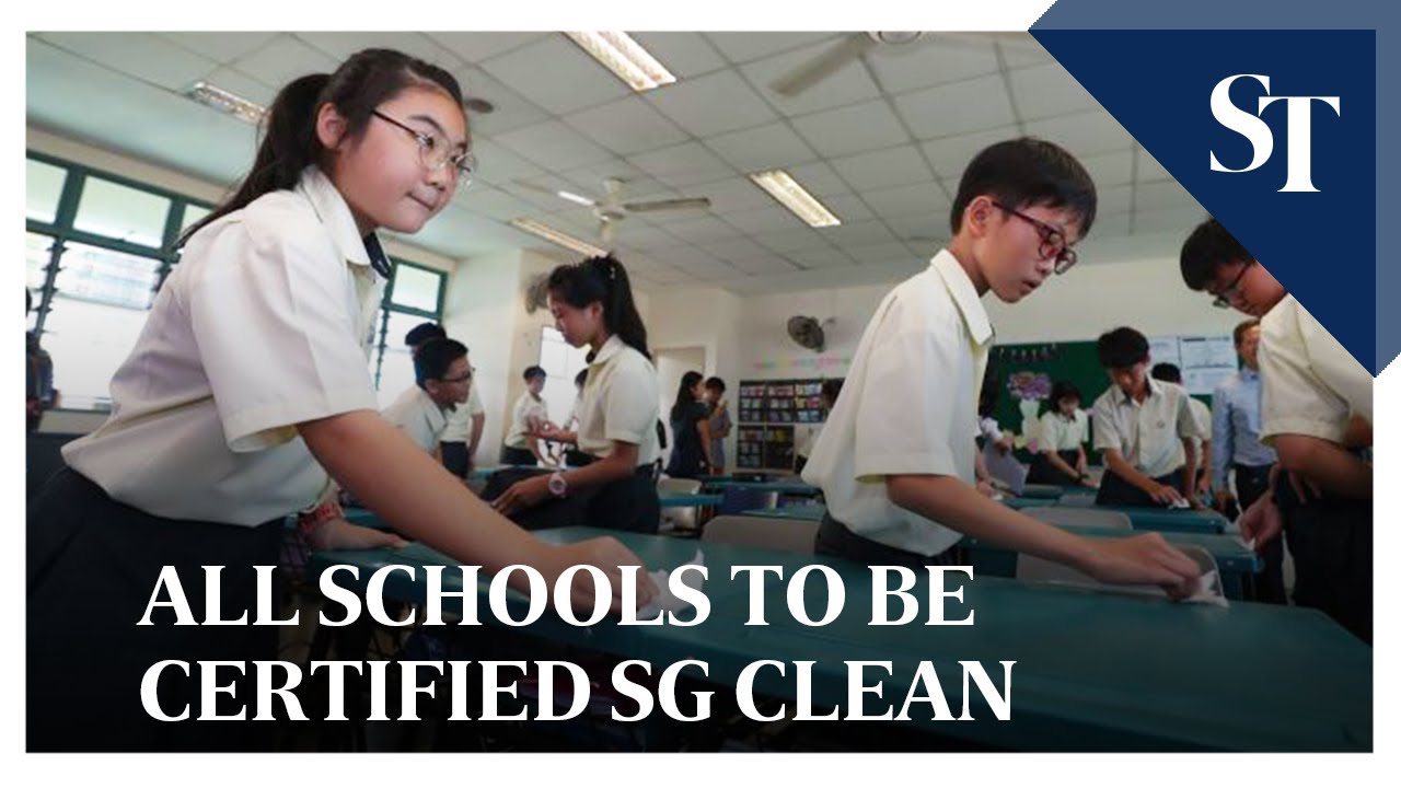 All schools to be certified SG Clean | The Straits Times - YouTube
