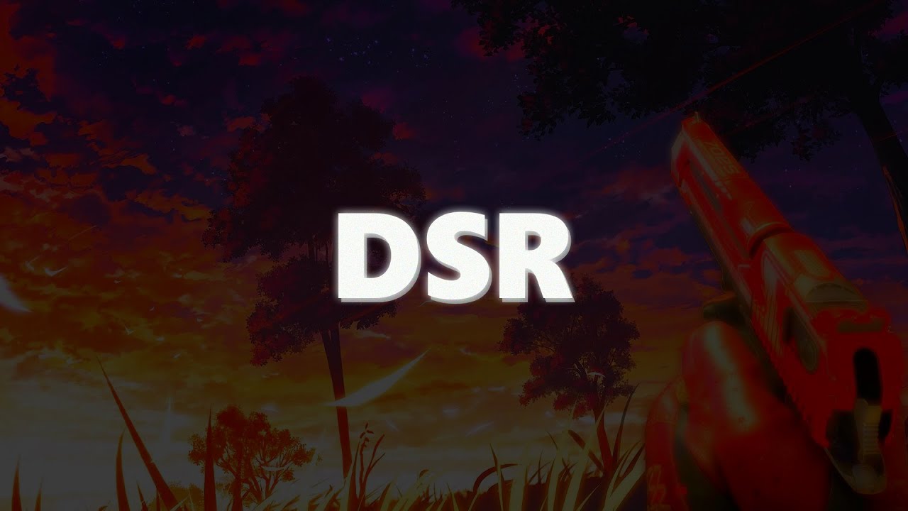 DSR (CS:GO / VALORANT / CS2 Montage) - YouTube