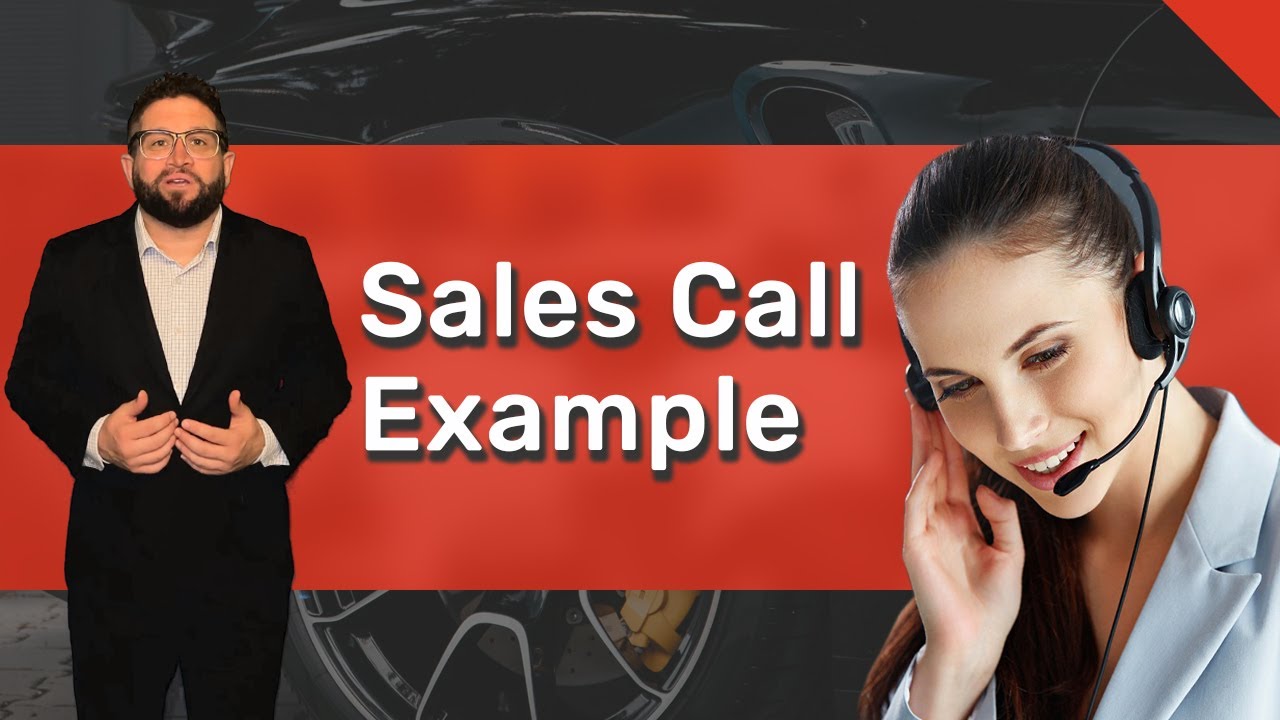 Sales Call Example: Unsold Traffic | Car Sales Call Guides - YouTube