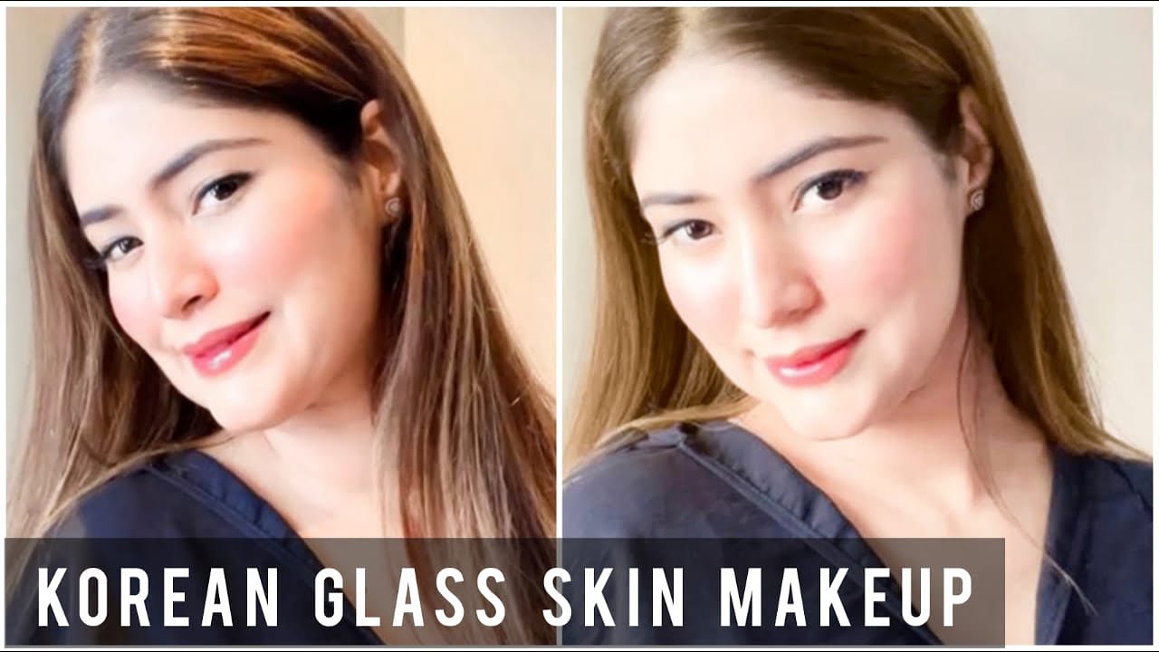 Korean Glass Skin Makeup | Simple Glass Makeup Look - YouTube