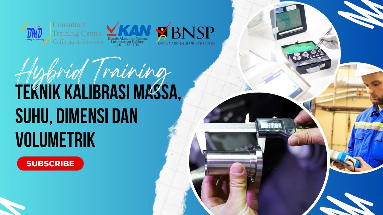 Offline Training Teknik Kalibrasi Massa, Suhu, Dimensi & Volumetrik-BMD Training Centre ...