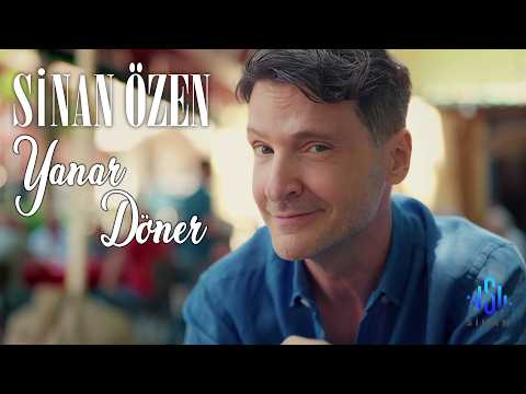 Sinan Özen | Yanar Döner | Official Video