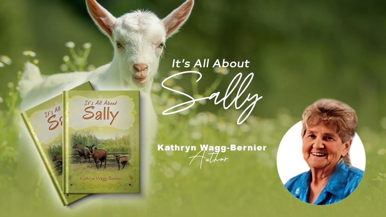 It’s All About Sally by Kathryn Wagg-Bernier | Publisher's Pick ...