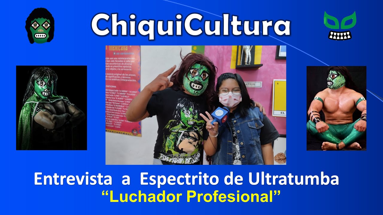 Entrevista a Espectrito de Ultratumba "Luchador Profesional ...