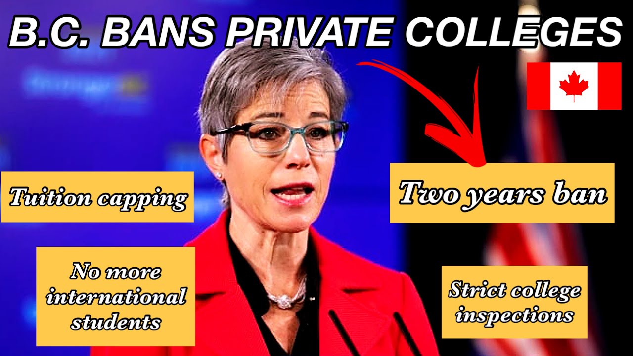 STUDY CAP!! British Columbia BANS all COLLEGES from ADMITTING new ...