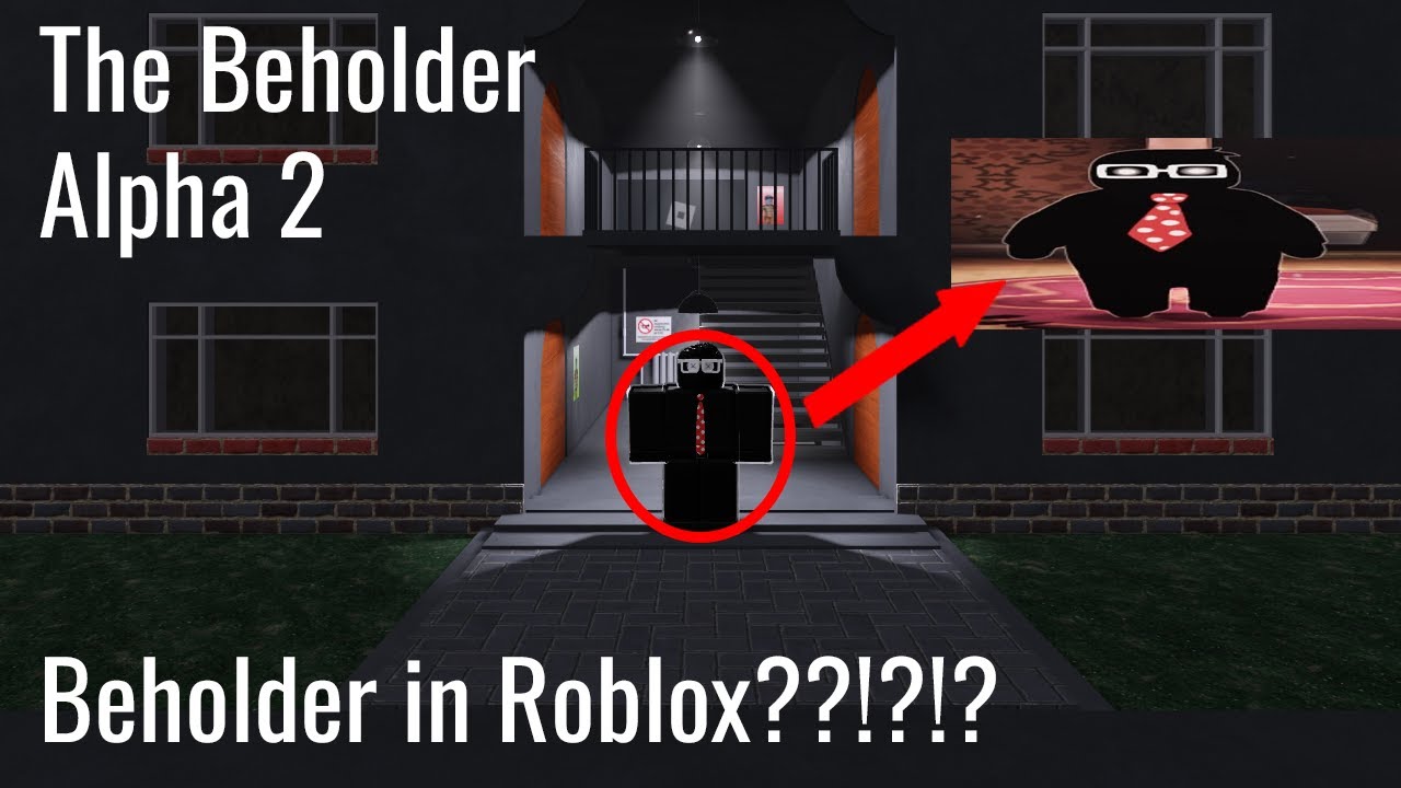 The Beholder Alpha 2 Gameplay | Roblox - YouTube