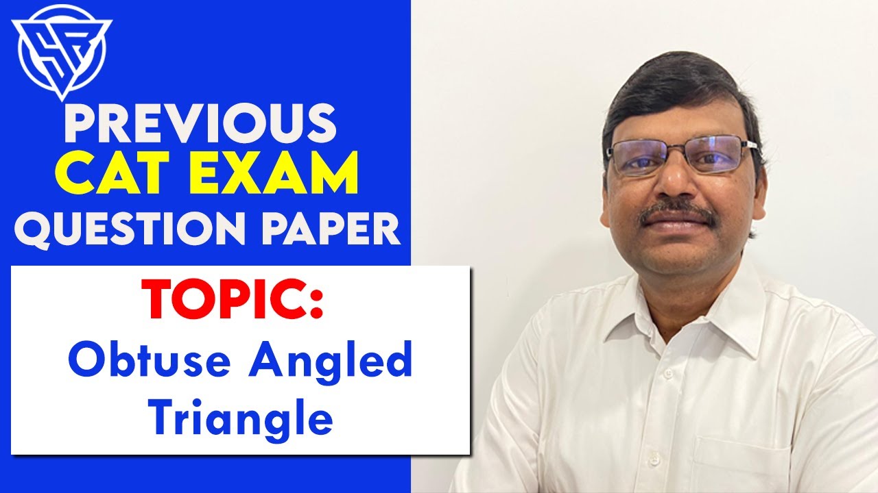 Previous CAT Question - Obtuse angled triangle | CAT Exam Coaching ...