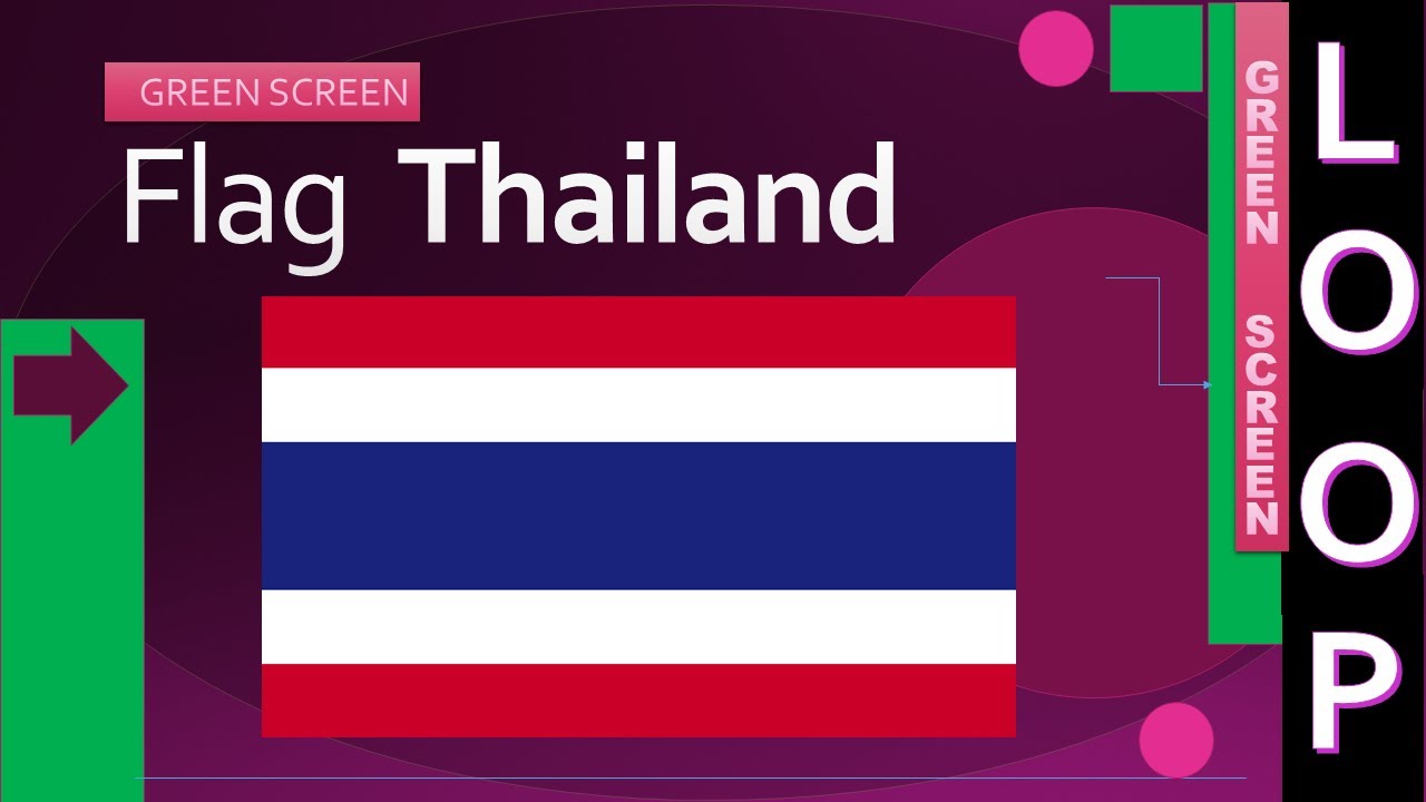 Flag Thailand Loop Green Screen - YouTube