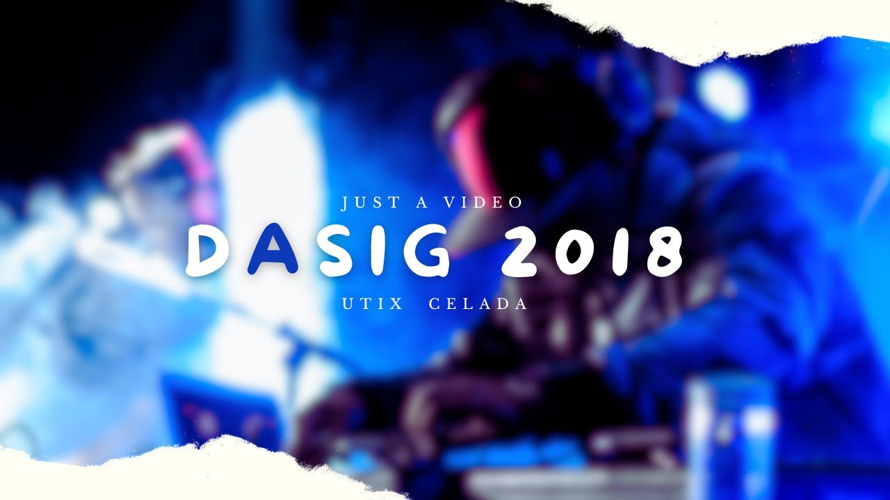 DASIG 2018 BORONGAN - YouTube