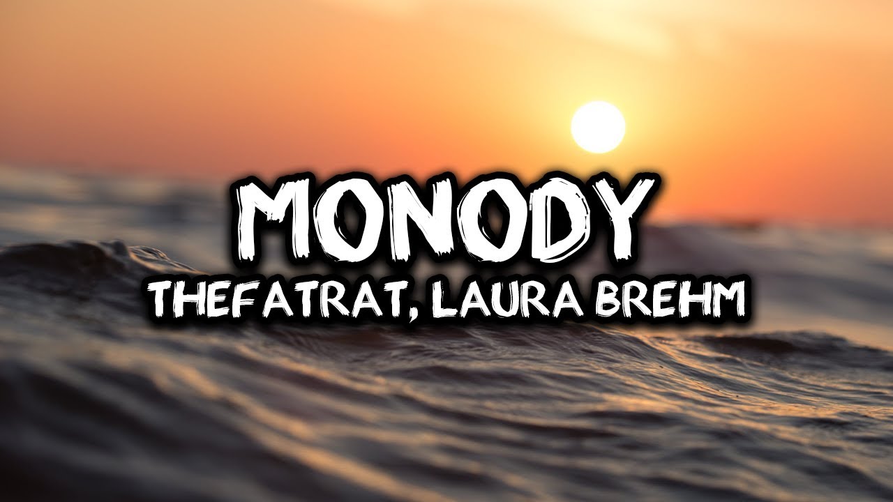 LYRICS | TheFatRat - Monody (feat. Laura Brehm) - YouTube
