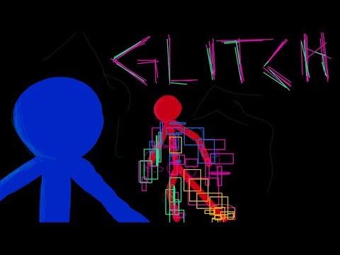 Glitch - A Stickfigure Story - YouTube