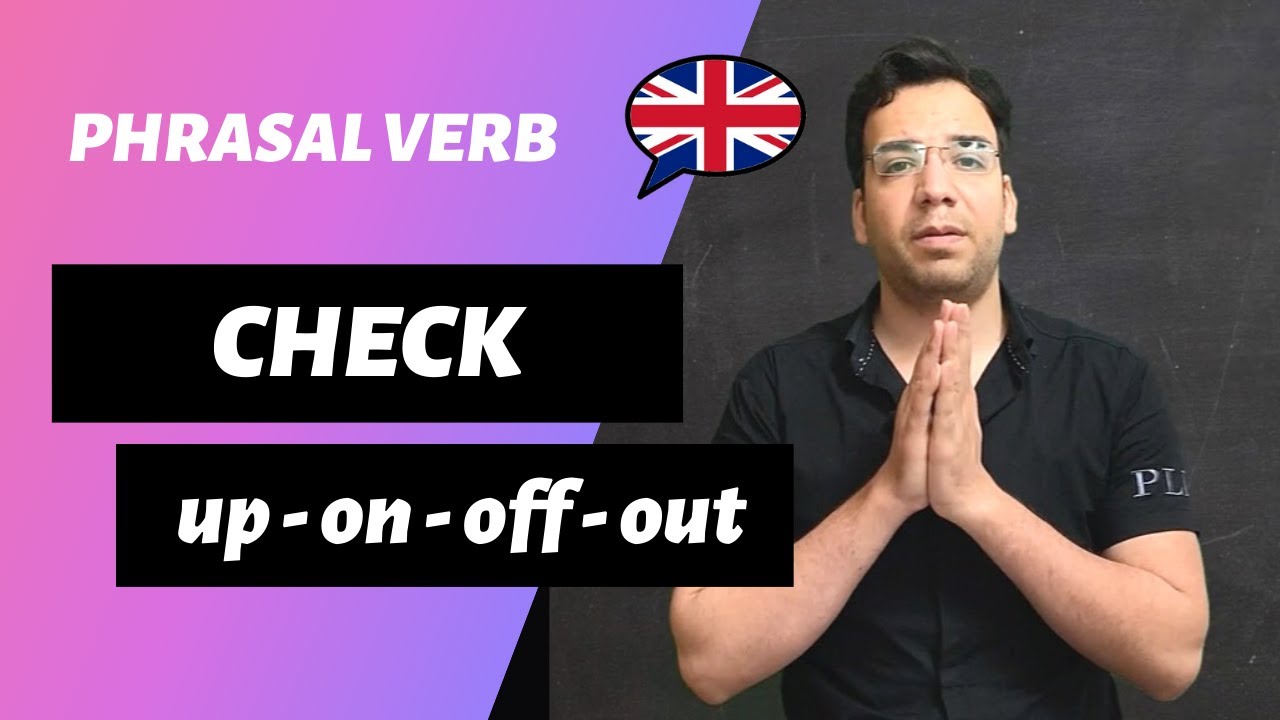 check phrasal verbs - YouTube