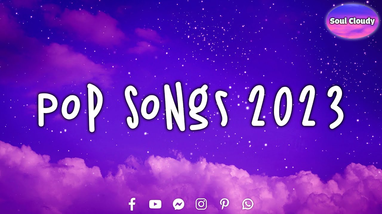 Best Pop Songs 2023 2010s Feel Good Mix Pop Chill Songs YouTube best-pop-songs-2023-2010s-feel-good-mix-pop-chill-songs-youtube