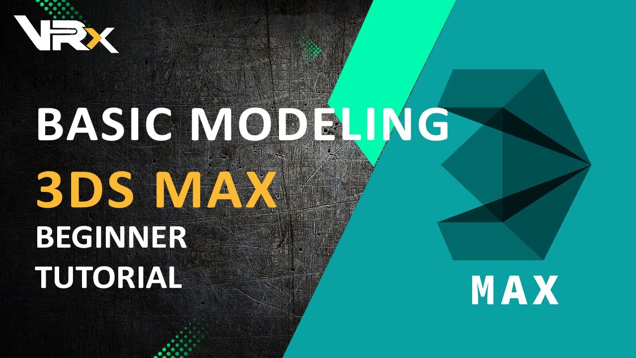 Basic Modeling in 3Ds Max | VRx - YouTube