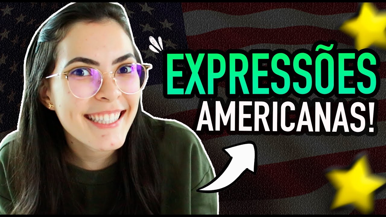 5 EXPRESSÕES Americanas Para Falar como Um NATIVO - YouTube