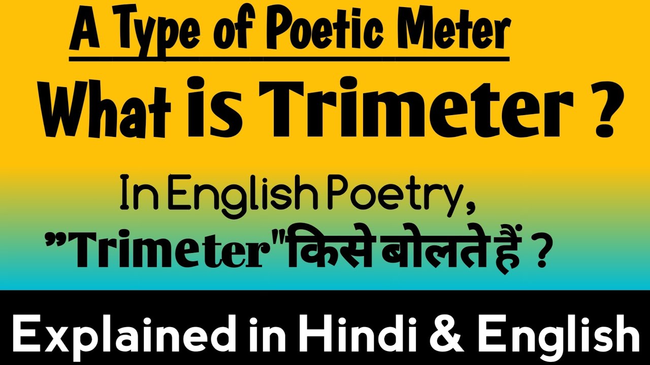 What is Trimeter || Trimeter in English Poetry || Literature || Poetry ...