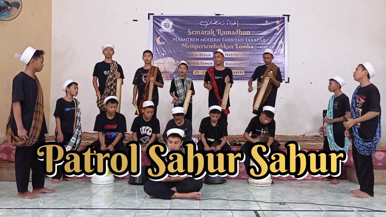 Patrol Sahur #semarakramadhan - YouTube