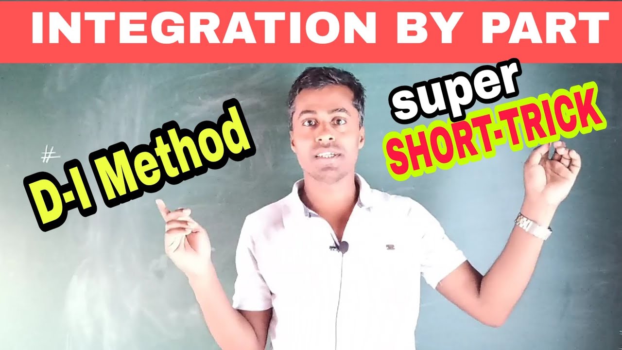INTEGRATION BY PART|SHORT-TRICK|D-I METHOD|CLASS 12TH|IIT JEE|MAIN|ADV ...