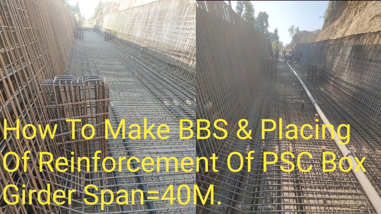 How To Make BBS & Placing Of Reinforcement Of PSC Box Girder Span=40M ...