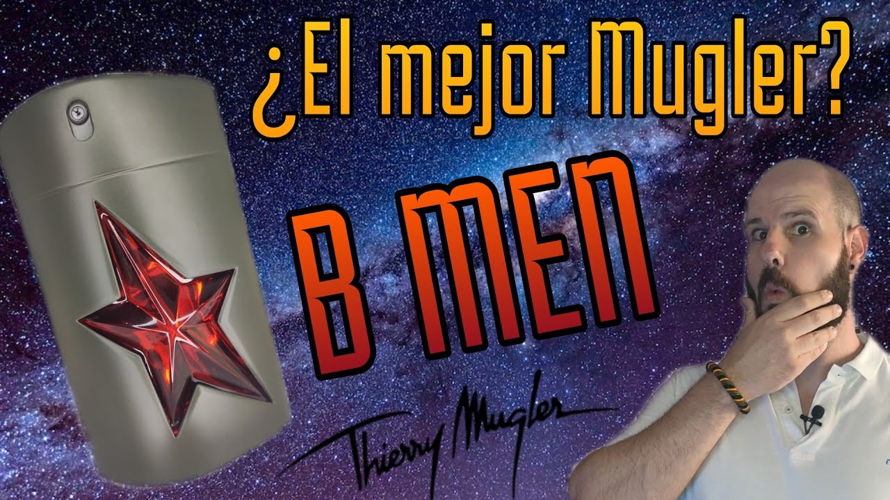 ⭐ B MEN ⭐ ¿El mejor Mugler? 🤔 Reseña completa - YouTube