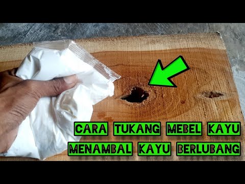 CARA MUDAH TAMBAL ATAU DEMPUL KAYU BERLUBANG _ SUPER KUAT ANTI COPOT - YouTube
