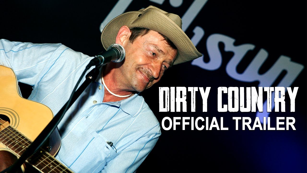 "Dirty Country" - Official Trailer - YouTube