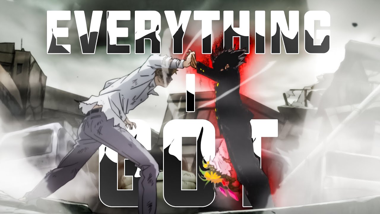 「AMV 」 - Everything I Got 🔥 - YouTube