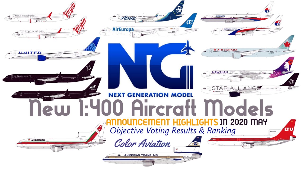 1:400 NG Model 2020 May Announcement New Aircraft Models Voting Result ...