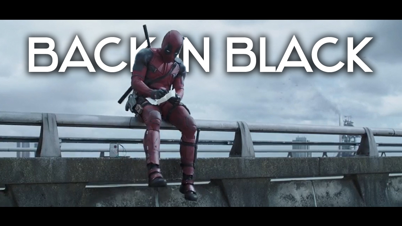 Deadpool || Back In Black - YouTube