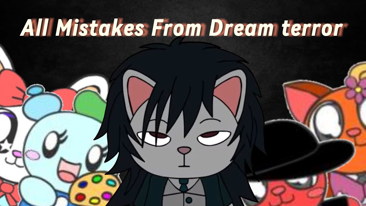 All Mistakes From Dream Terror - YouTube