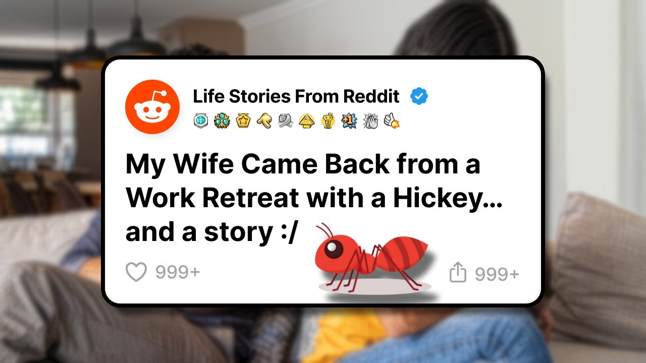 My Wife Came Back From a Work Retreat With A Hickey And A Story ...