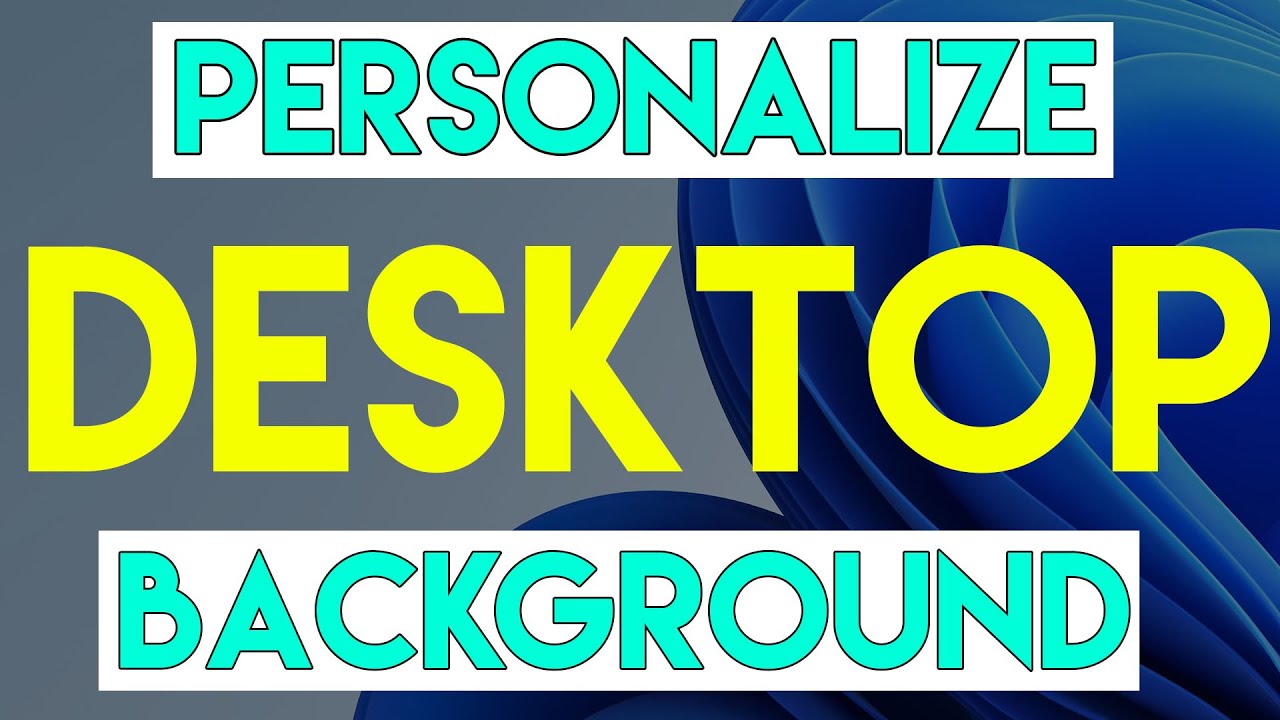 How to Change Desktop Background Windows 11 | Personalize Desktop ...