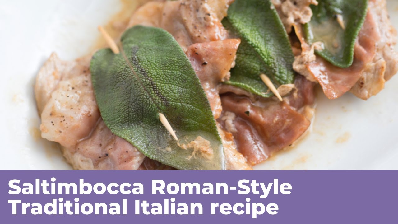 SALTIMBOCCA ROMAN-STYLE - Traditional Italian Recipe - YouTube