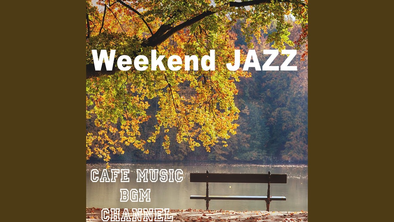 Chill Out Jazz - YouTube Music