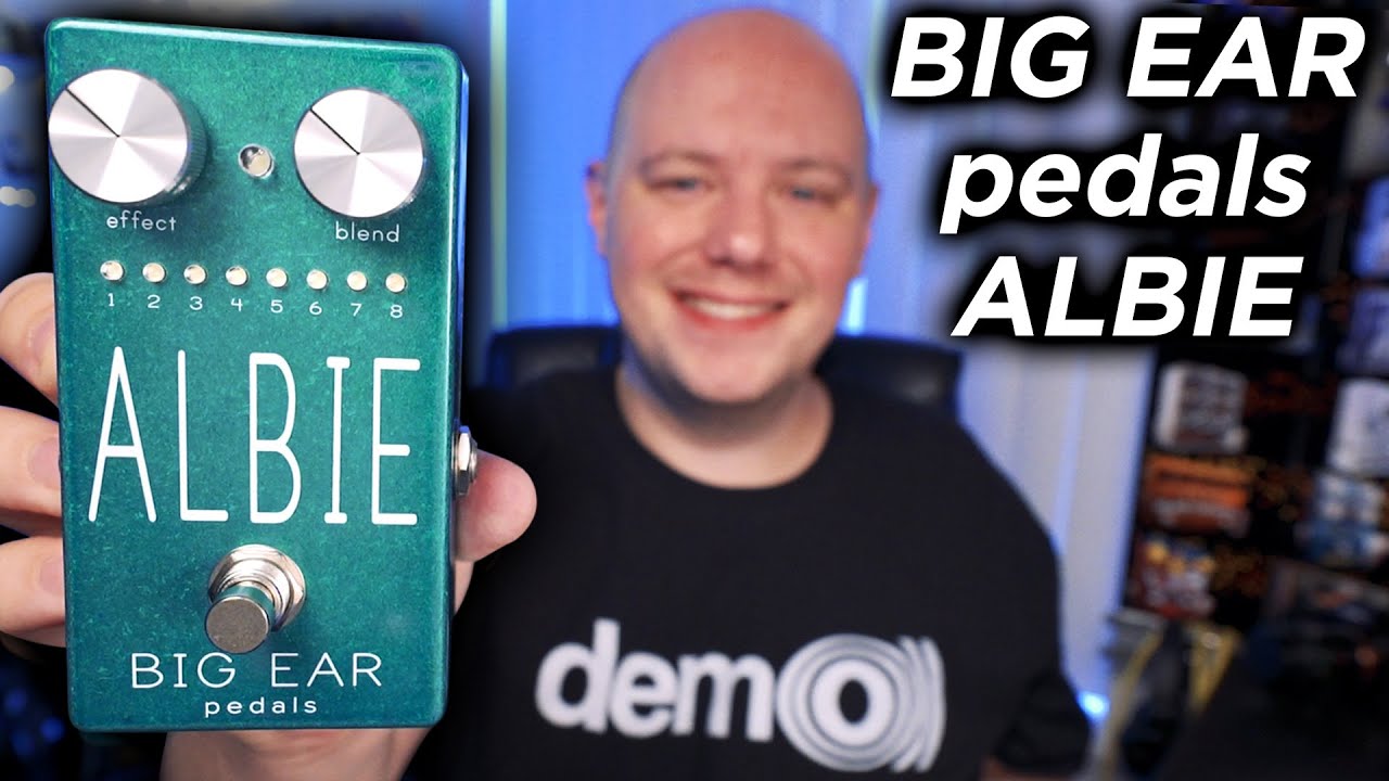 BIG EAR pedals ALBIE | Ambient Modulator - YouTube