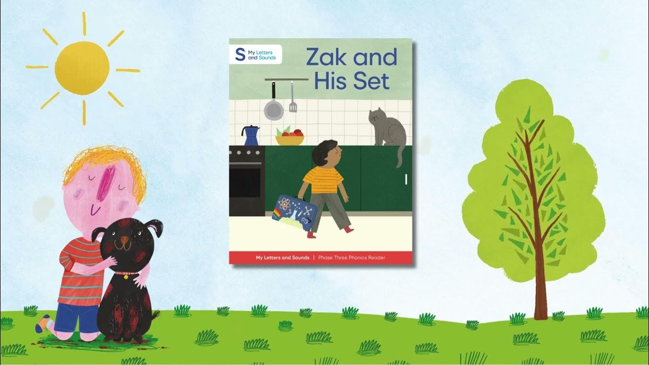 Phonics Audiobook: Zak and His Set, a Phase Three Decodable Reader ...