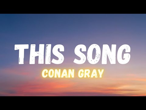 Conan Gray - This Song (Lyrics Video) | I Wrote This Song About You ️ ...