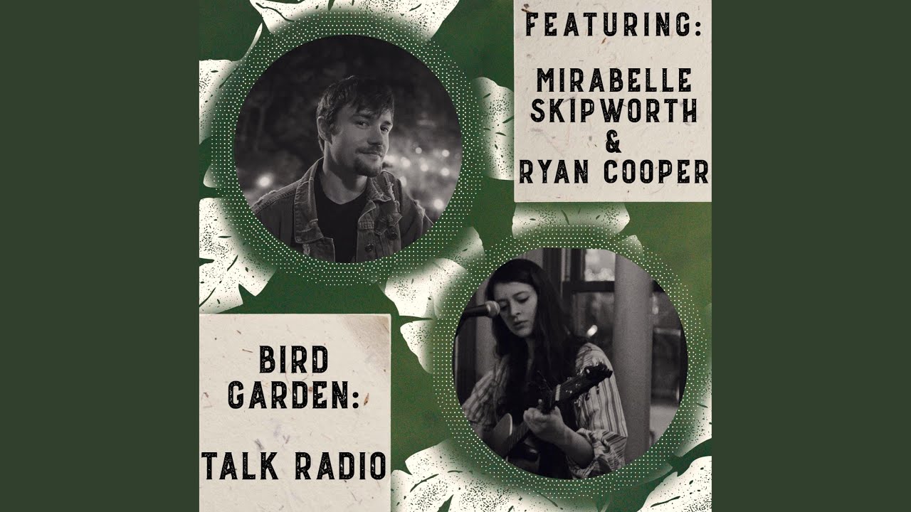 Talk Radio (feat. Mirabelle Skipworth & Ryan Cooper) - YouTube