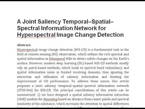 A Joint Saliency Temporal–Spatial–Spectral Information Network for Hyperspectral Image Change ...