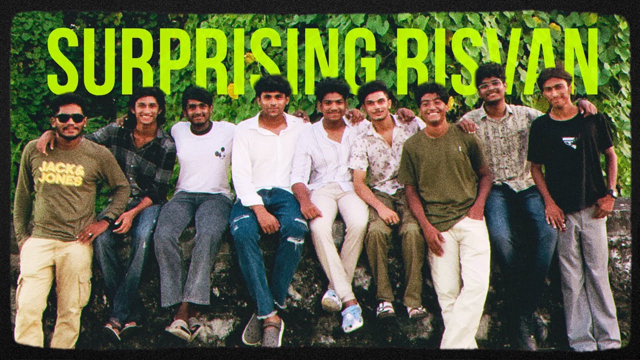 SURPRISING RISVAN ON HIS LAST DAY IN KOCHI | FRIENDLY VLOG ...