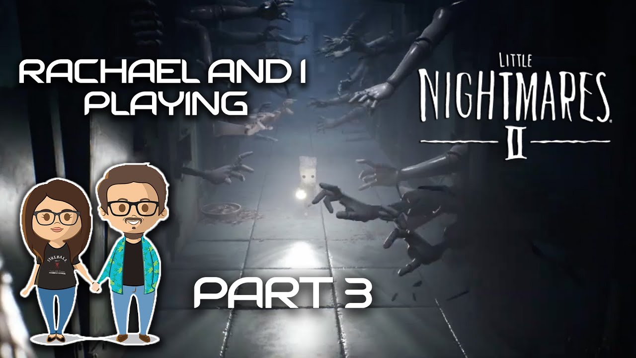 Rachel's Game Corner: Little Nightmares 2 (Part 3) - YouTube