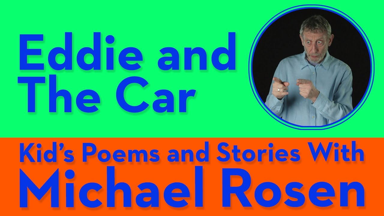 Eddie and the Car | POEM | Kids' Poems and Stories With Michael Rosen ...