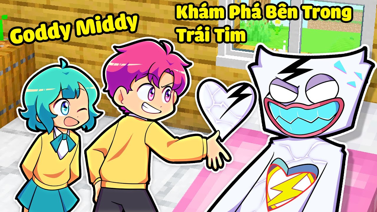 HIHA VÀ YUMMIE KHÁM PHÁ BÊN TRONG TIM CỦA GODDY MIDDY*HIHA MINECRAFT ...