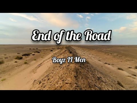 Boyz II Men - End of the Road (lyric) - YouTube