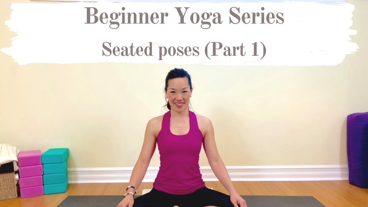 Part 1: The Complete Beginner Yoga Series - Seated poses - YouTube