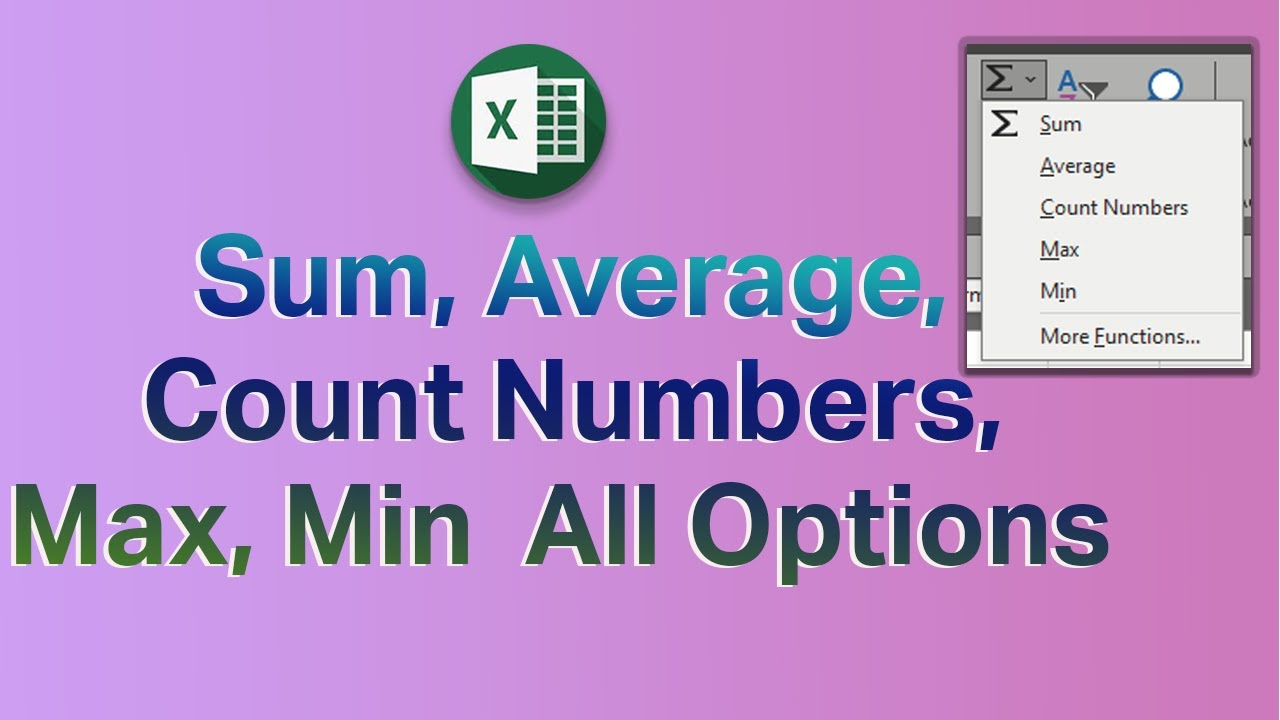Excel Sum Average Count Max And Min Options Youtube