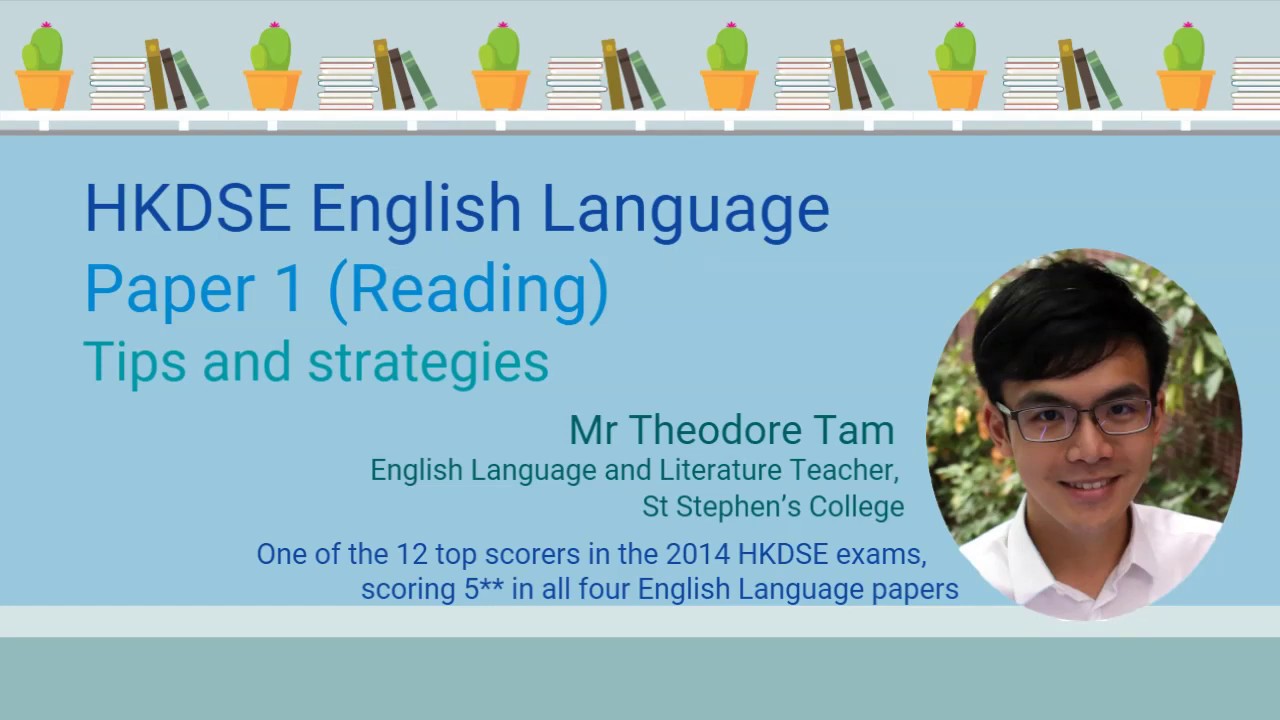 Tips and strategies for HKDSE English Language Paper 1: General tips (1 ...