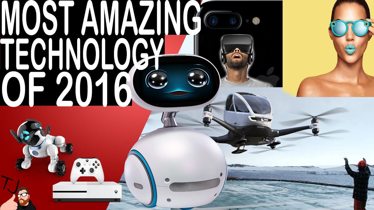 MOST AMAZING TECH TRENDS OF 2016 - Year End Review MUST WATCH! - YouTube