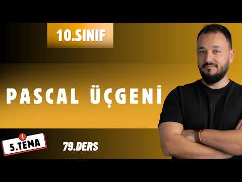 10.Sınıf Matematik | Pascal Üçgeni | 5.TEMA | 79.Ders | Maarif Model