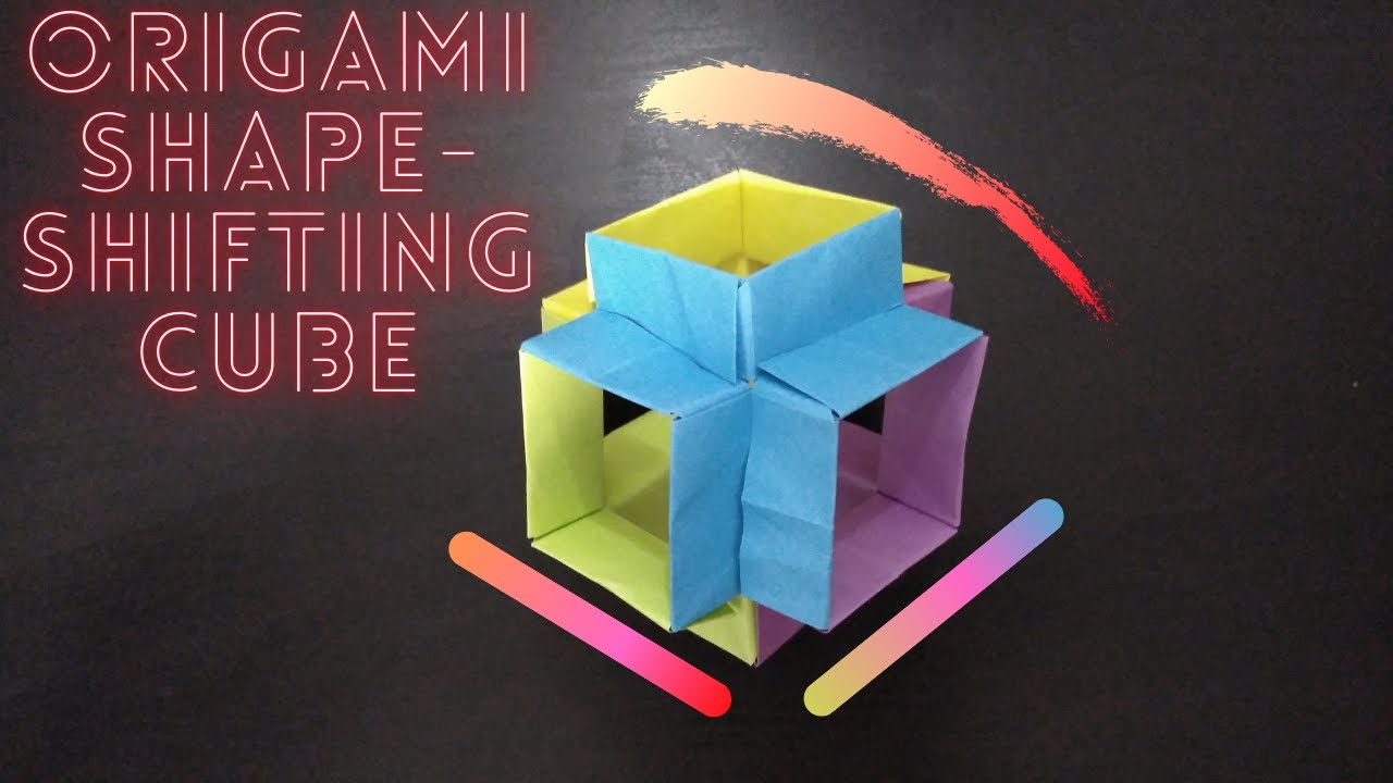 Origami Shape-Shifting Cube - YouTube